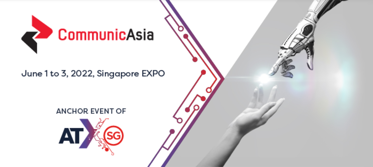 CommunicAsia 2022 from 1s...